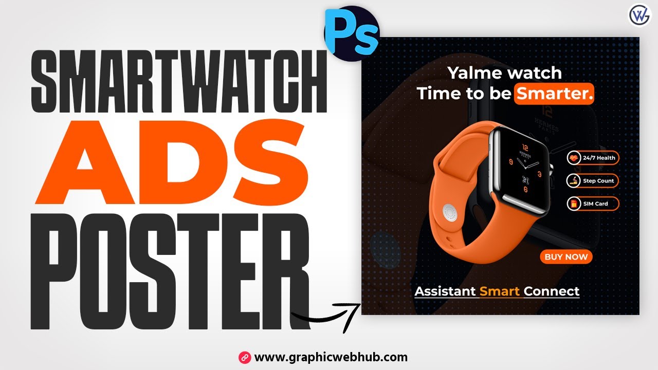 Design a Smartwatch Poster in Photoshop | Tutorial - YouTube