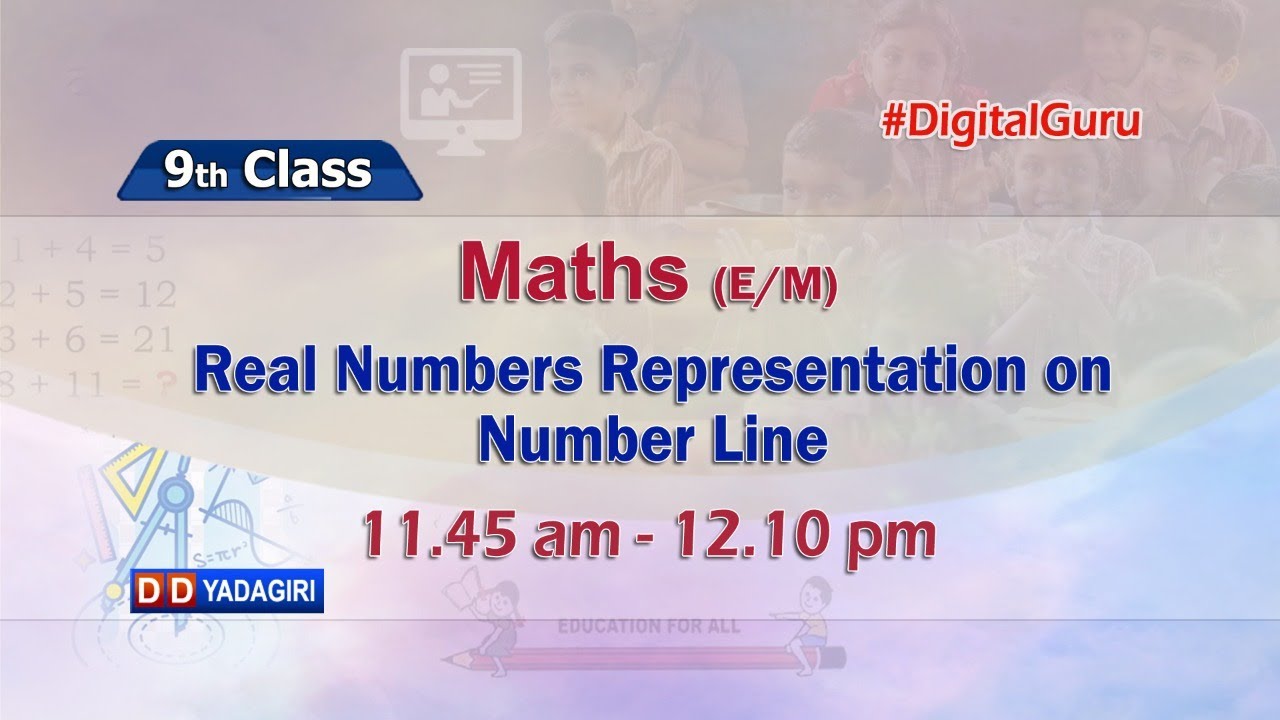 9th Class Maths (E/M) | Real Numbers Representation on Number Line ...