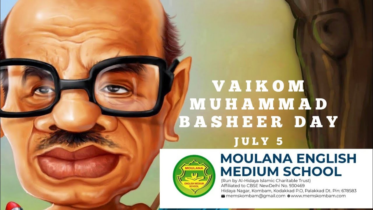 JULY 5, VAIKOM MUHAMMAD BASHEER DAY, ACTIVITIES OF MEMS STUDENTS - YouTube