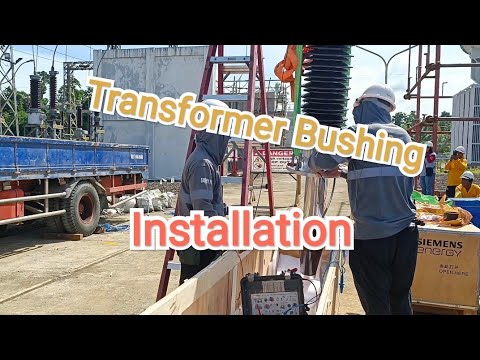 Bushing Installation And Testing to Power Transformer || 50mva 138kv ...