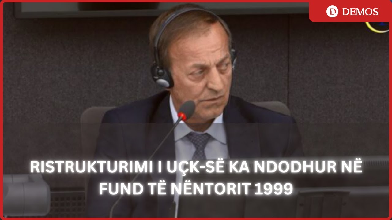 Bislim Zyrapi në Gjykatën Speciale: "Ristrukturimi i UÇK-së ka ndodhur ...