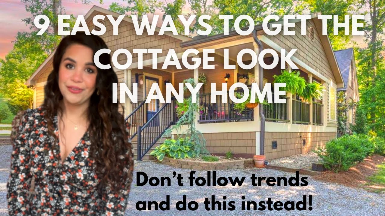 9 Easy Ways to Get the Cottage Look in Any Home! Stop Following Trends ...