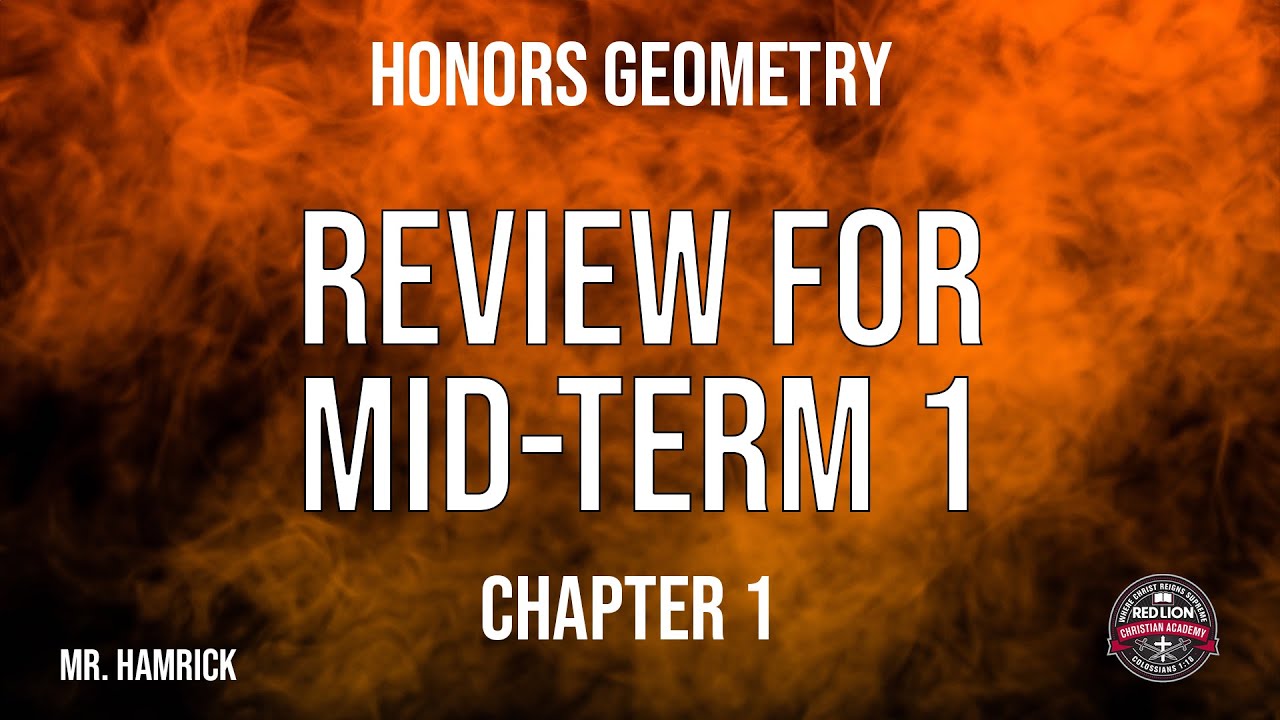 Honors Geometry Review for Mid-Term 1 - YouTube