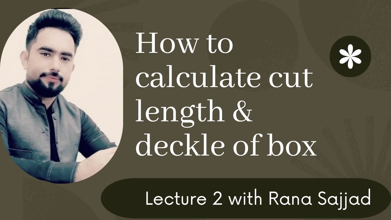 How to Calculate Cut length & Deckle of Box - YouTube