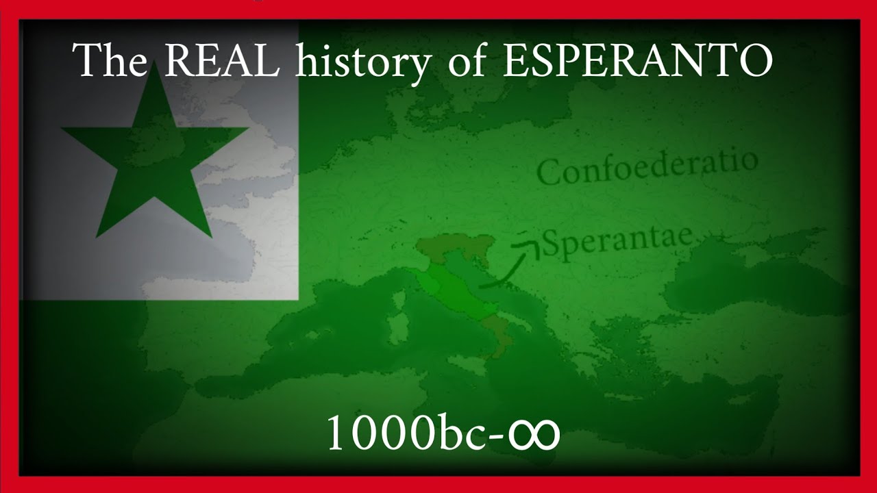 The REAL history of ESPERANTO (definitely not Althist) - YouTube