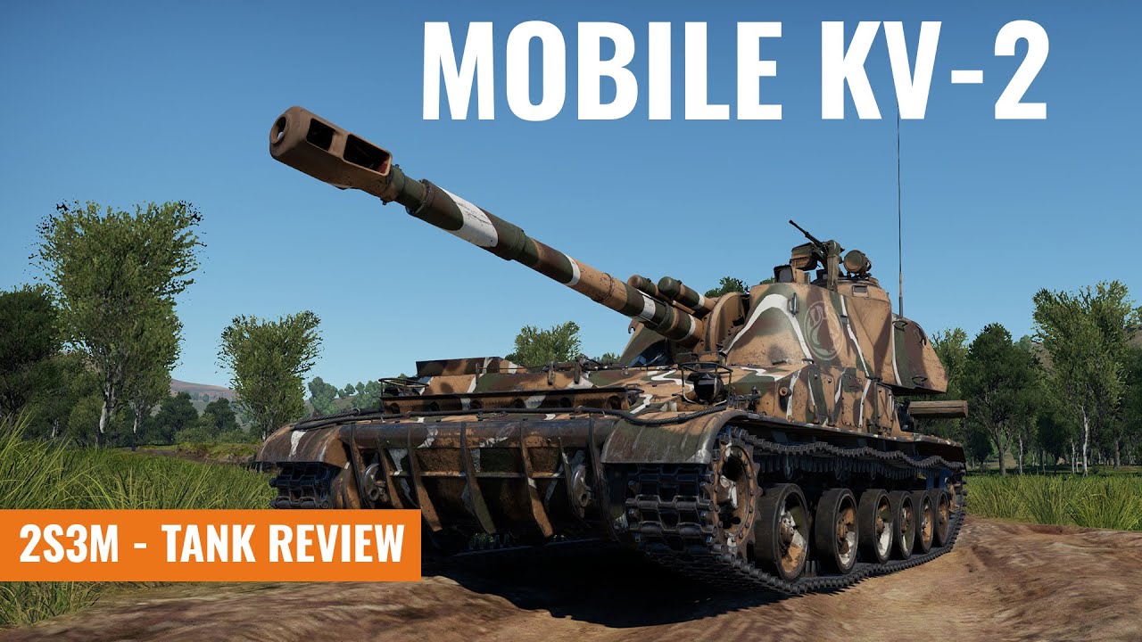2S3M - The Soviet Derp Style - Tank Review [War Thunder] - YouTube