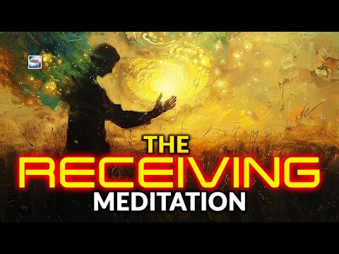 The Receiving Meditation