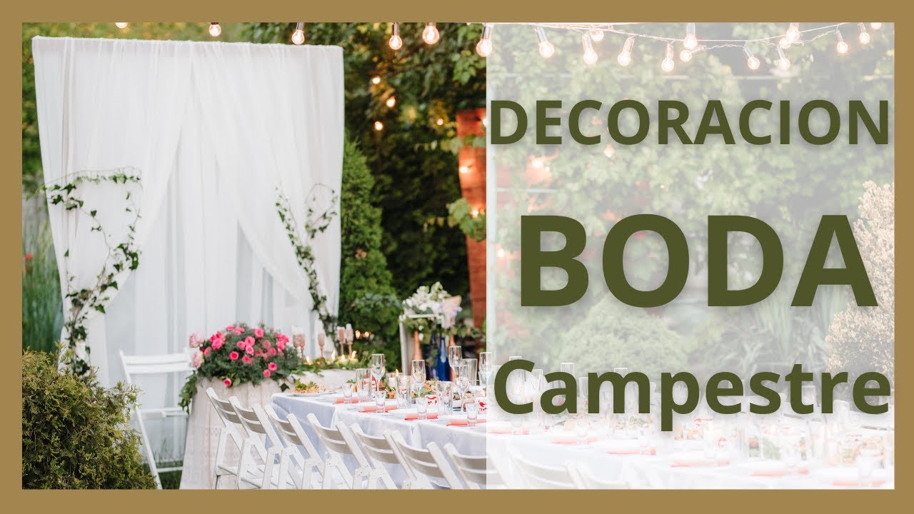 IDEAS para decoración BODA rustica o CAMPESTRE - YouTube