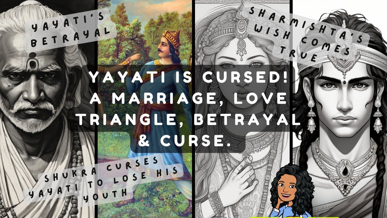 A Marriage, Love Triangle, Betrayal & Curse. YAYATI IS CURSED.Yayati 3/5 Mahabharata Podcast ...