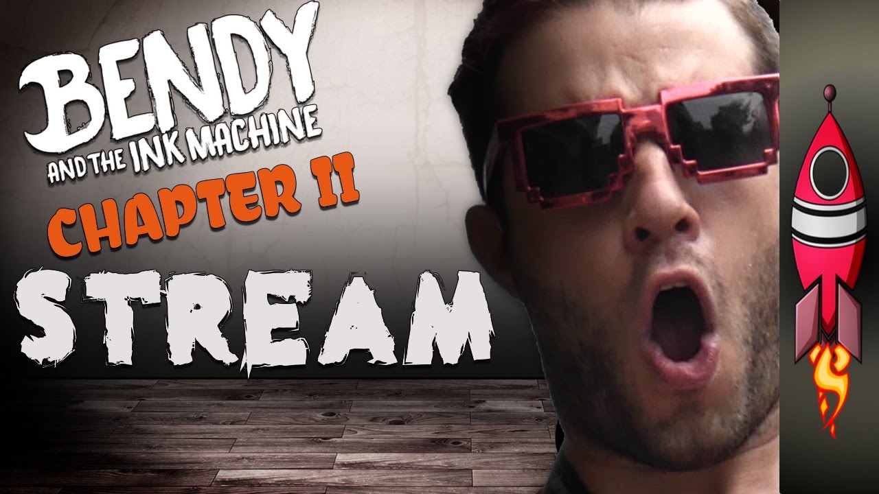 🔴 Bendy And The Ink Machine Chapter 2 "The Old Song" | STREAM ...