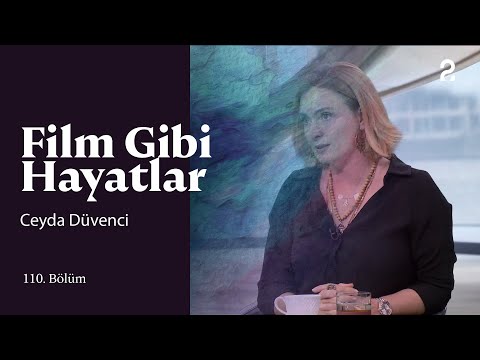 Ceyda Düvenci | Hülya Koçyiğit ile Film Gibi Hayatlar | 110. Bölüm @trt2