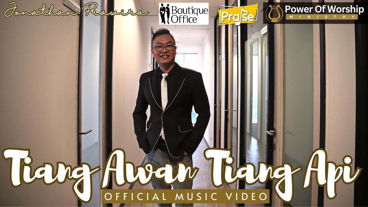 TIANG AWAN TIANG API (official music video) - Jonathan Prawira | karya ...