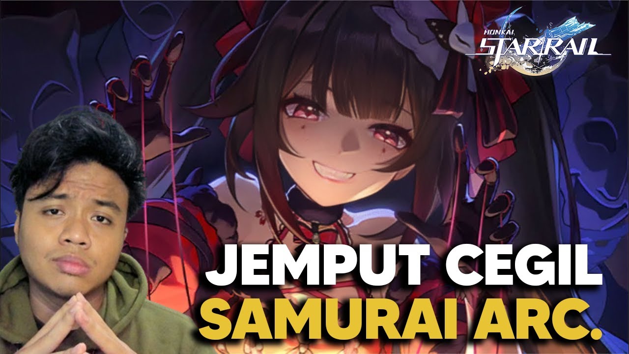 CEGIL PULANGLAH!! SAMURAI ARC END| HONKAI STAR RAILS CHILL - YouTube