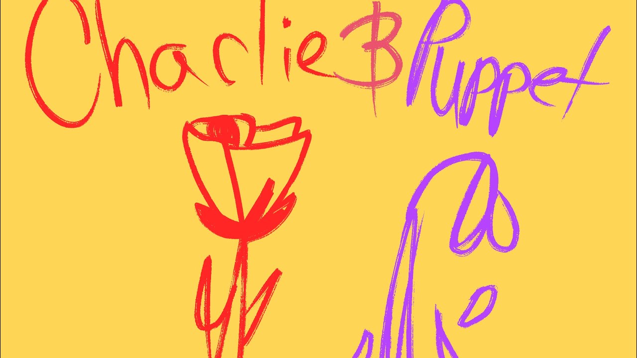 Charlie and Puppet | EAPS | Random Drawings placed together| - YouTube