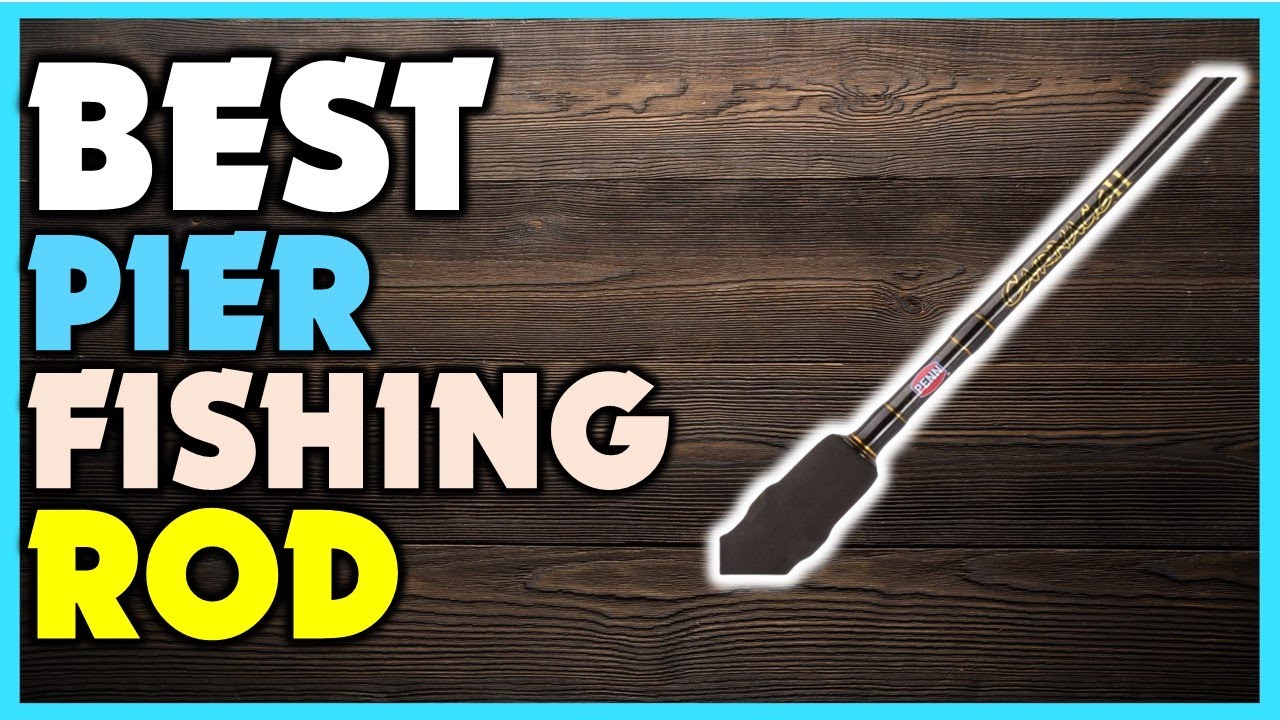 ️Top 5 Best Pier Fishing Rod | Best Pier Fishing Rod Review - YouTube