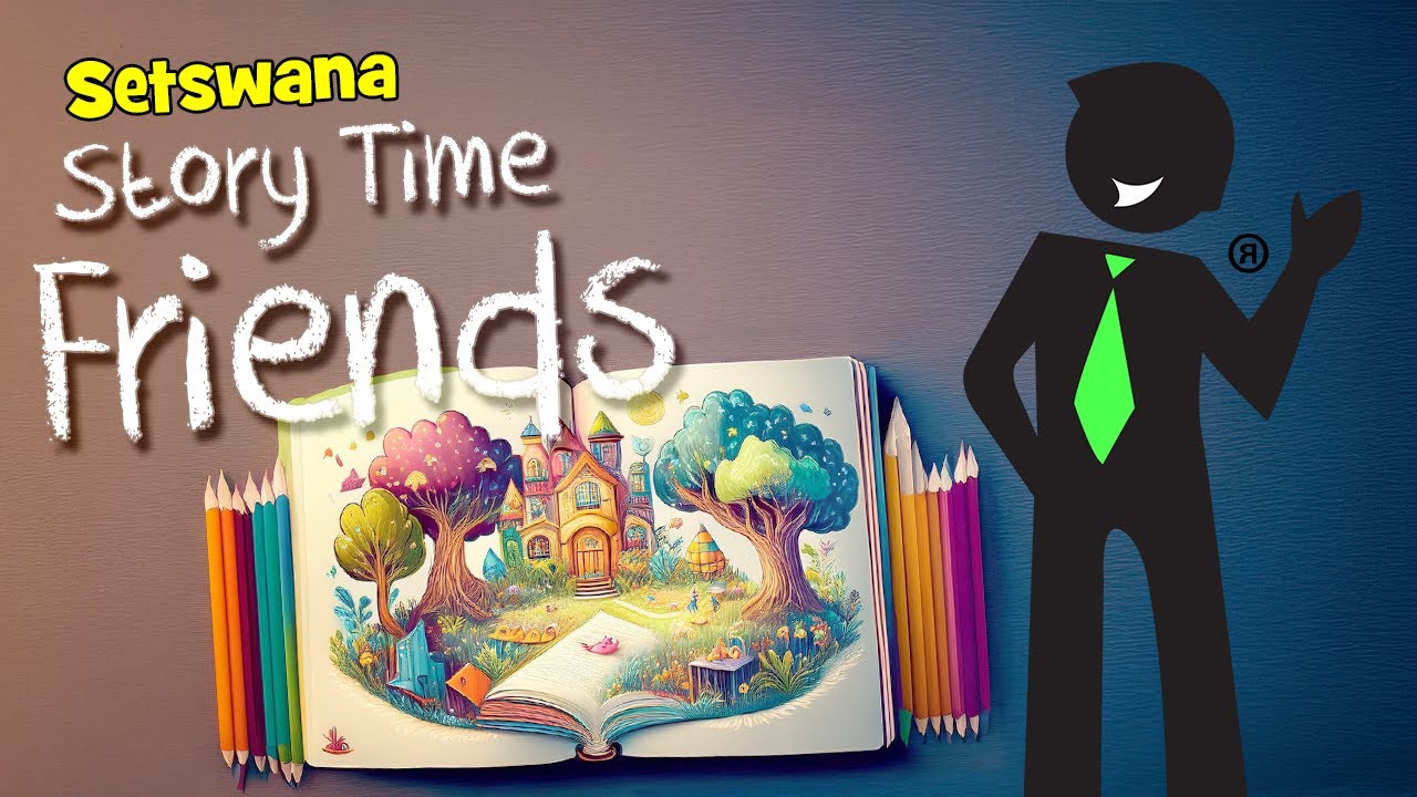 Setswana Reader: Story / Storie 1 - Friends / Vriende (immersion ...