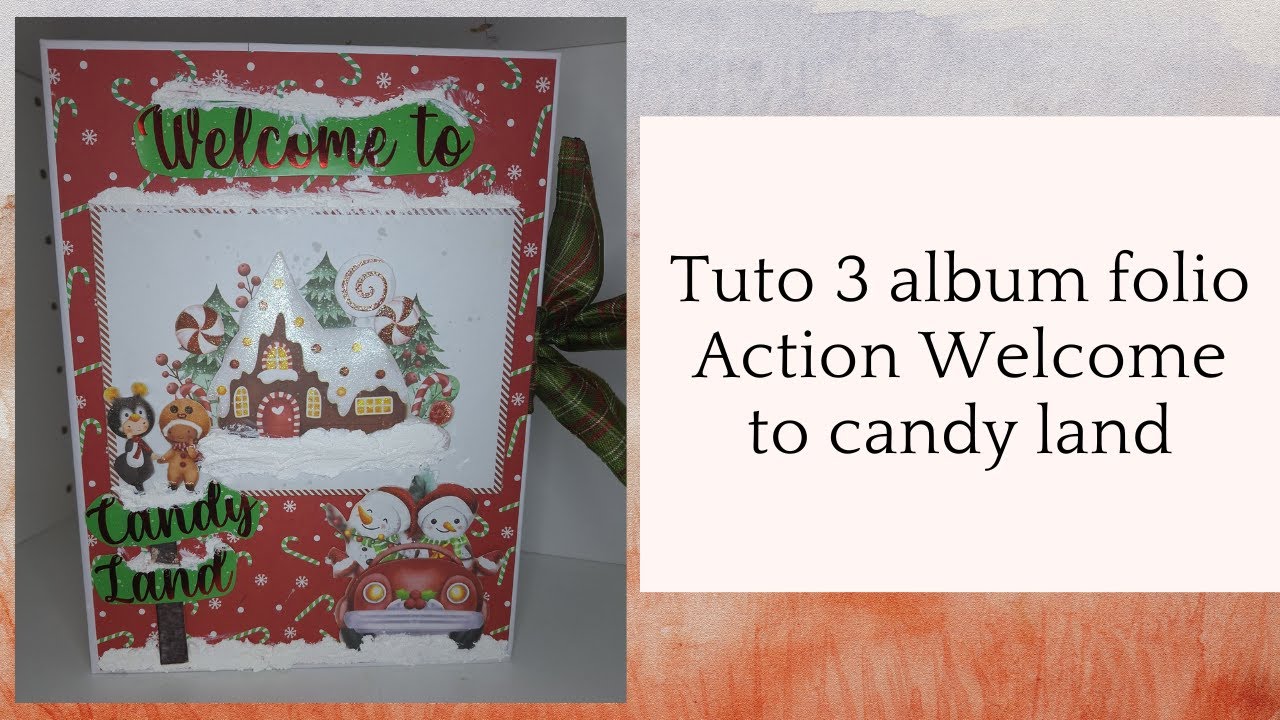 Tuto 3 album folio Action - Welcome to candy land - YouTube