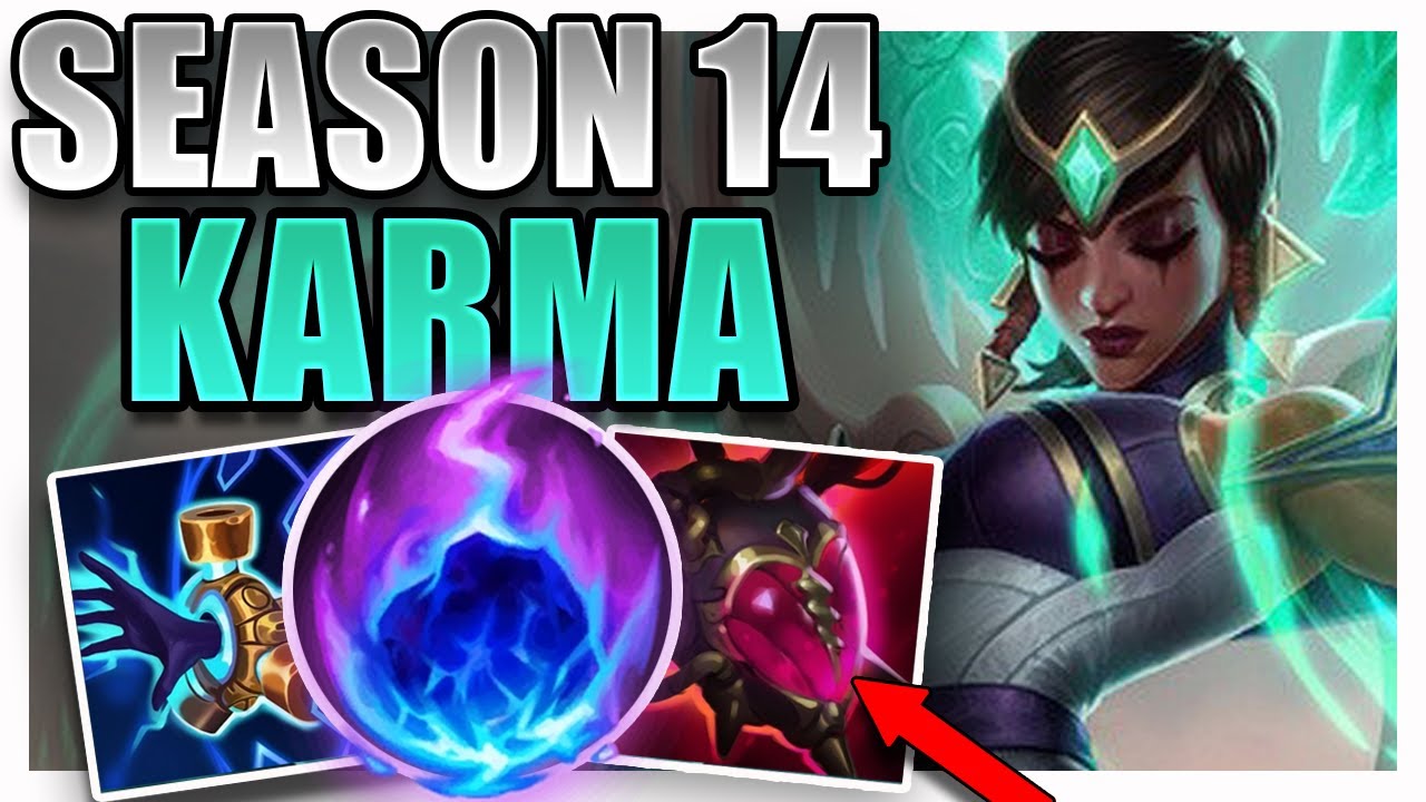 SEASON 14 KARMA SUPPORT GAMEPLAY GUIDE - YouTube