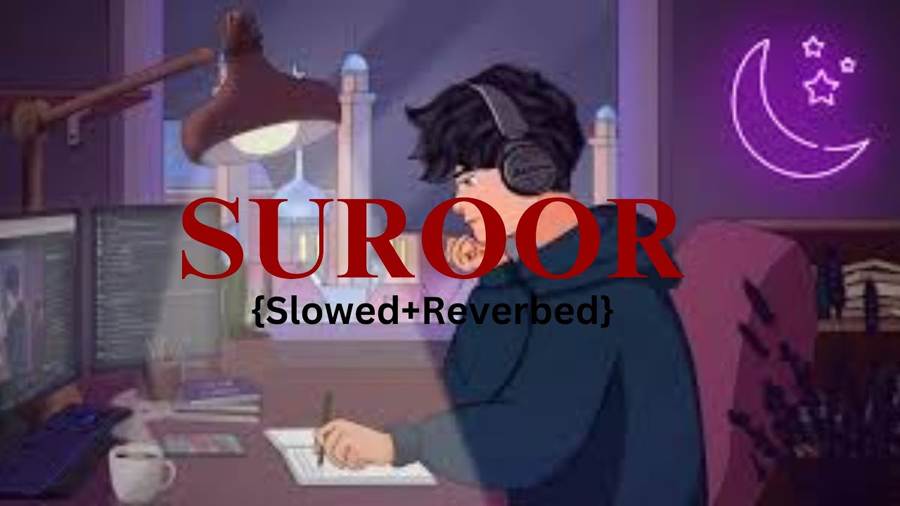 SUROOR - [Slowed+Reverbed] - Bilal saeed,Neha kakkar - YouTube