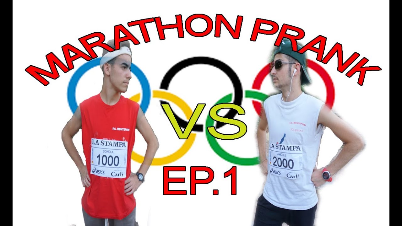 MARATHON PRANK: 1^ parte. - YouTube