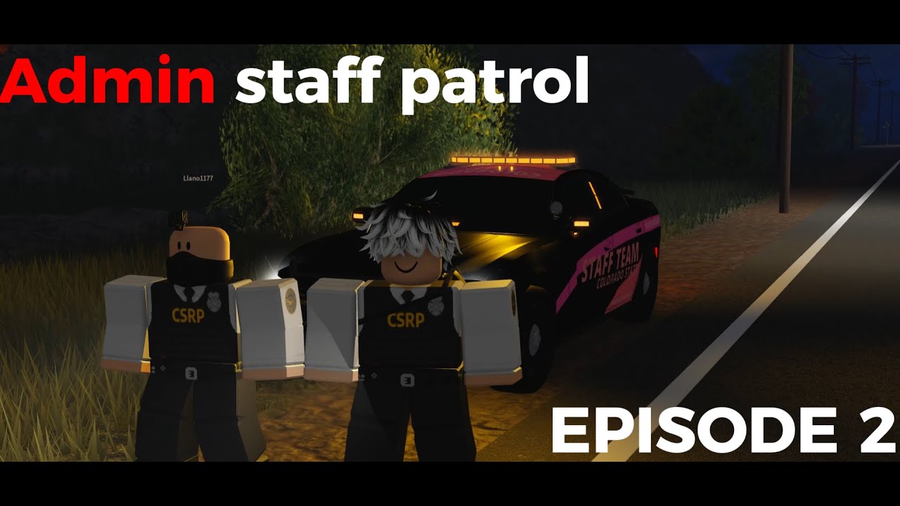 Staff Patrol I Colorado State Roleplay I Episode 2 - YouTube