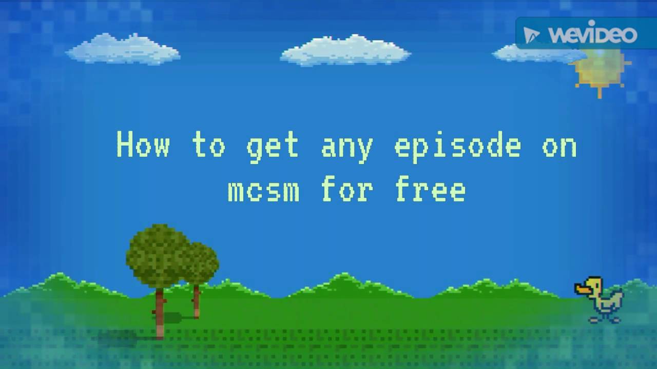 How to get mcsm episodes free - YouTube