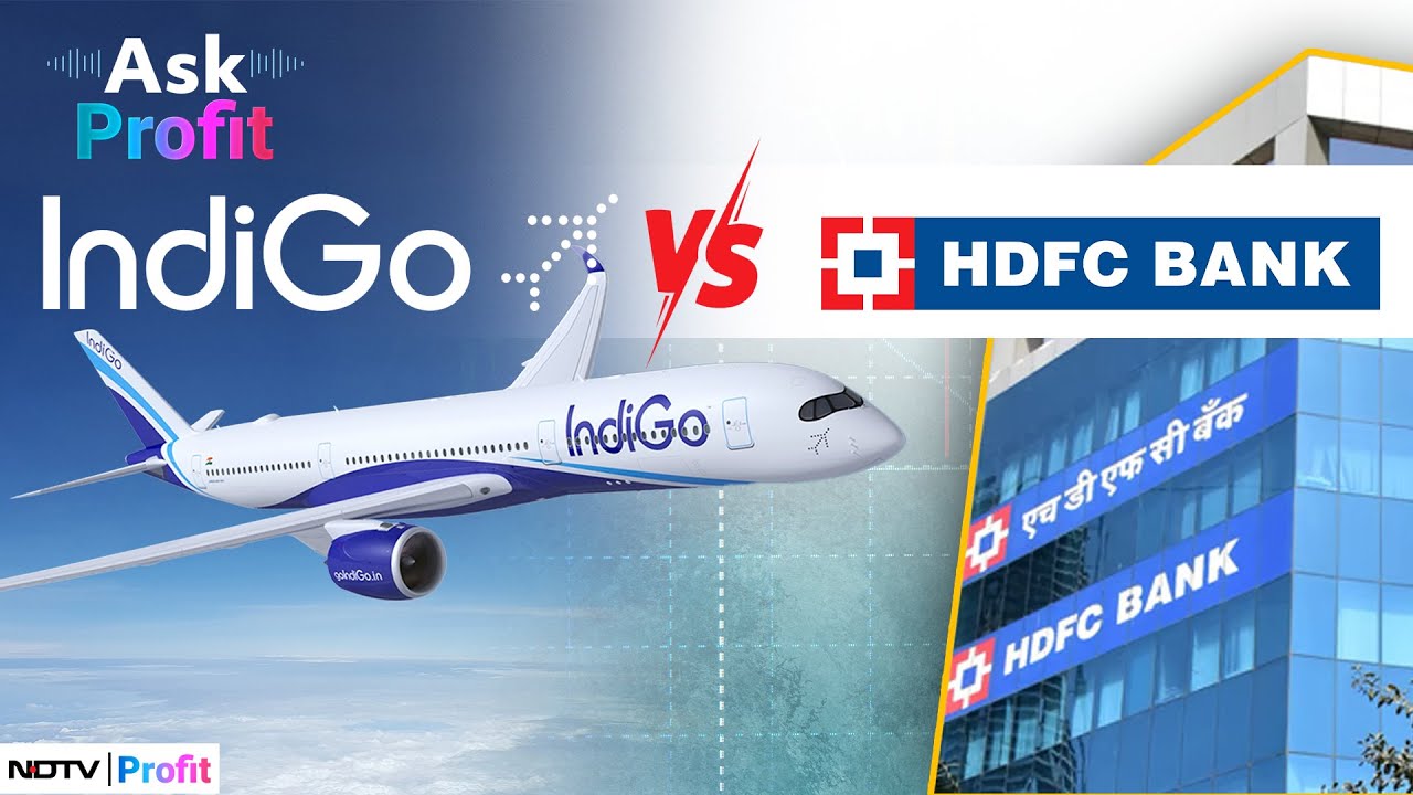 HDFC Bank Or IndiGo: Which Stock To Bet One? | Experts Answer On Ask ...