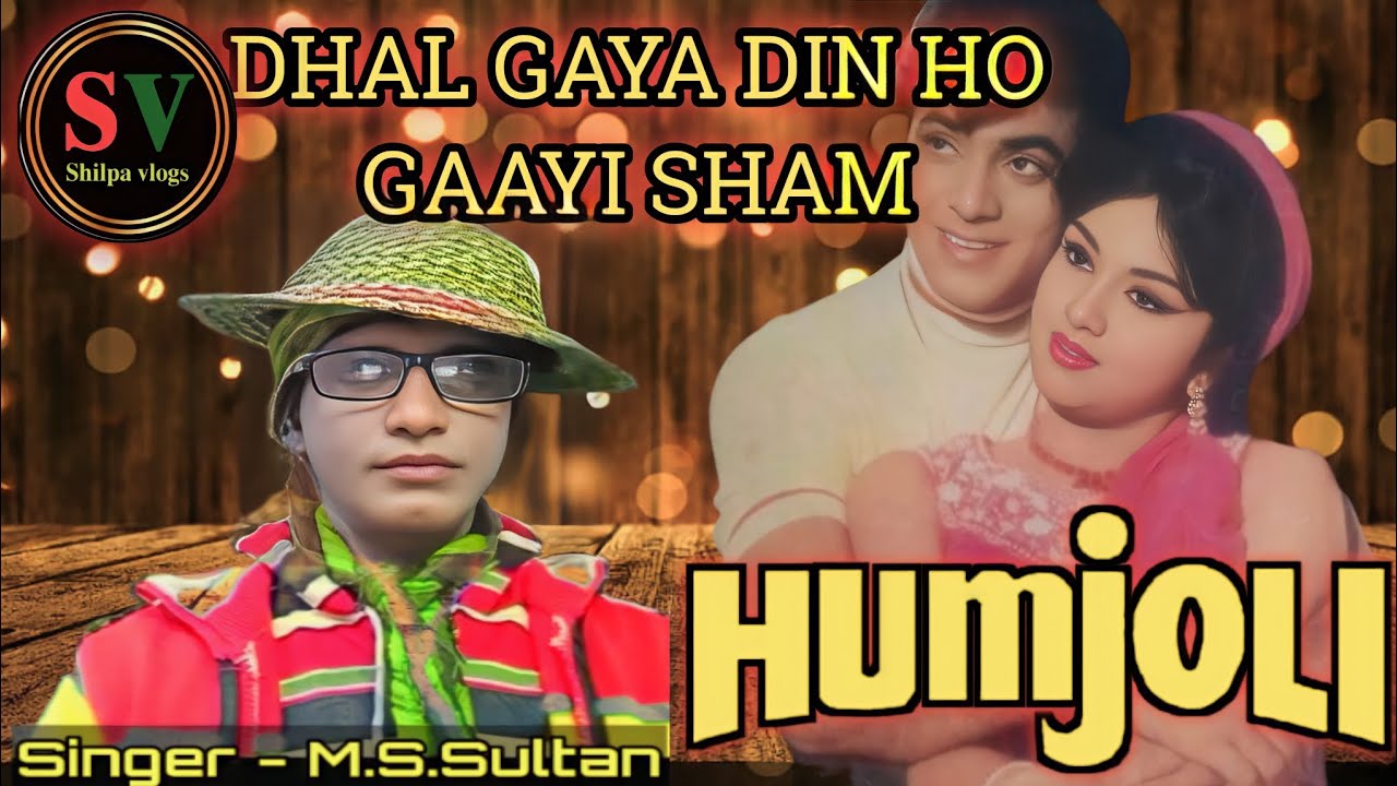 Dhal Gaya Din Ho Gayi Sham l Superhit Romantic song l Humjoli - YouTube