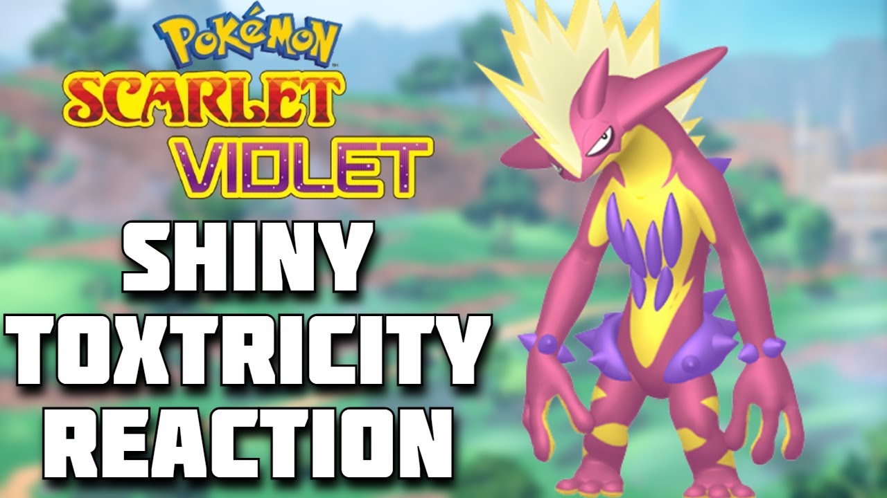 SHINY TOXTRICITY FULL REACTION! Pokémon Scarlet and Violet Shiny ...