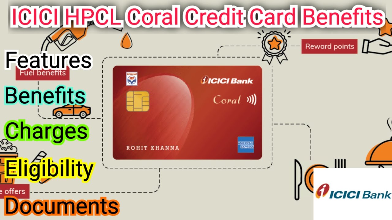 ICICI HPCL Coral Credit Card features and benefits in hindi. ICICI HPCL ...