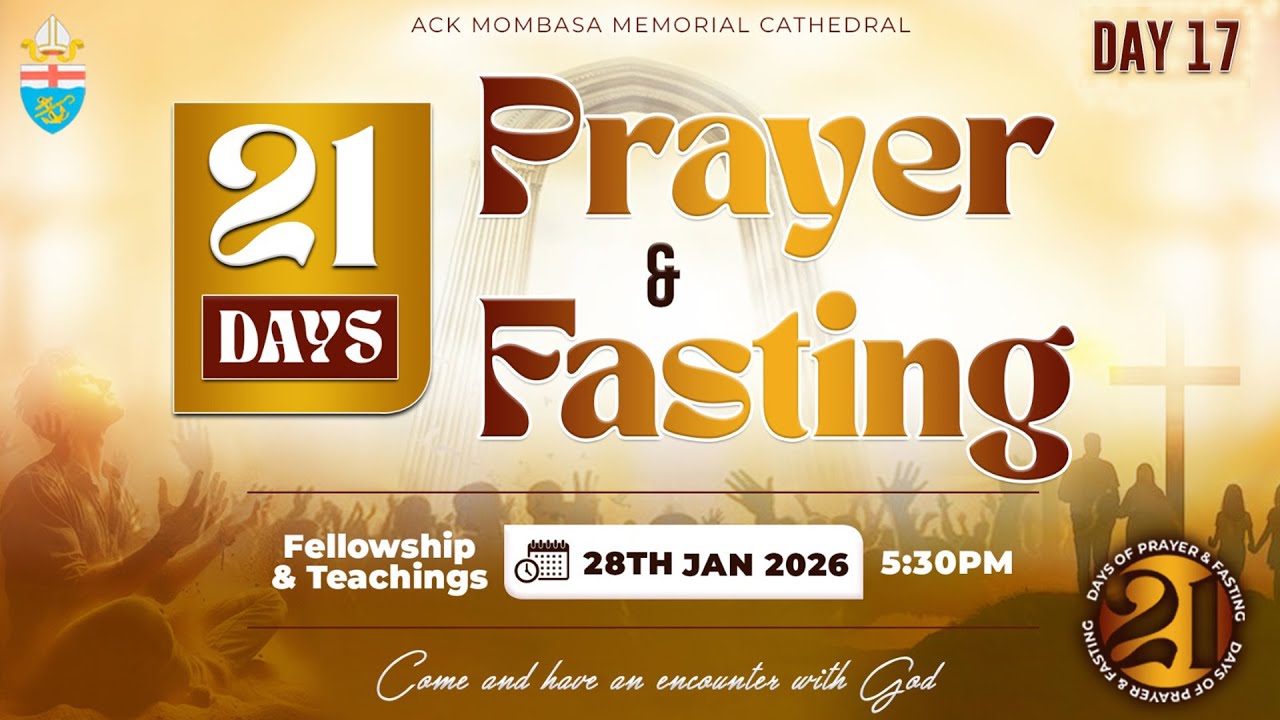 21 DAYS OF PRAYER AND FASTING || DAY 17 || 28TH JANUARY 2026 || 5:30 PM ...