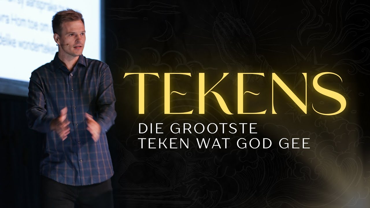Tekens | Die grootste teken wat God gee - YouTube