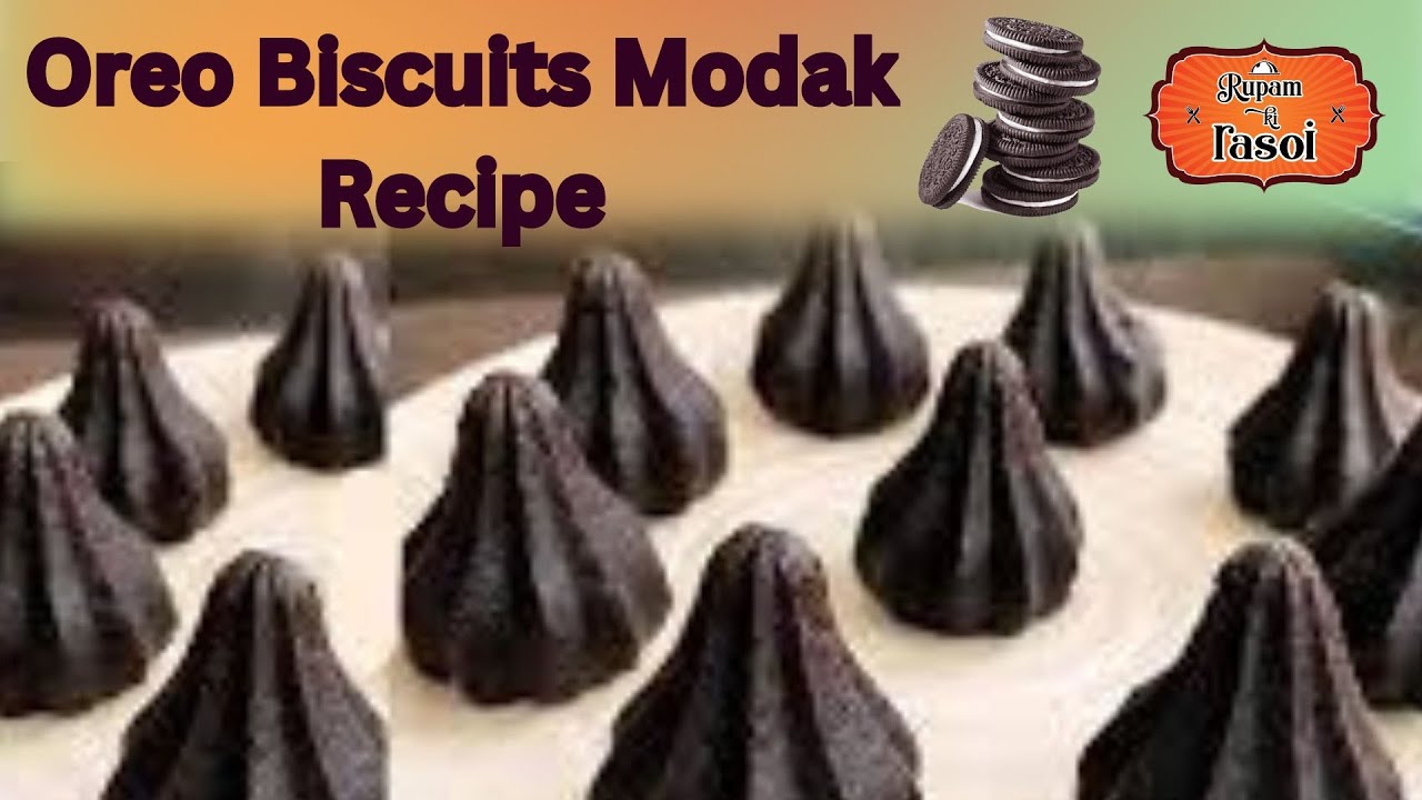 Oreo Biscuits Modak Recipe || Chocolate Modak || No Fire modak recipe ...