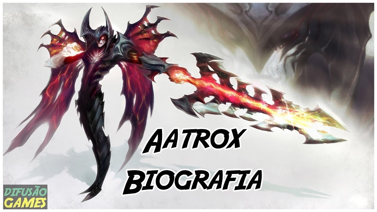 Conheça a história de Aatrox - Biografias - YouTube