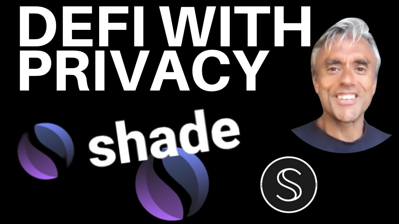 DEFI WITH PRIVACY - SHADE PROTOCOL EXPLAINED - YouTube