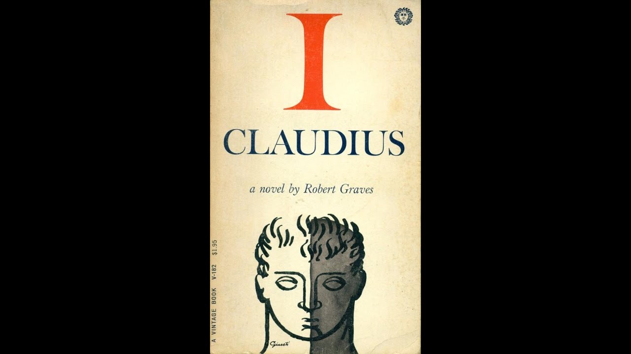 Plot summary, “I Claudius” by Robert Graves in 5 Minutes - Book Review ...