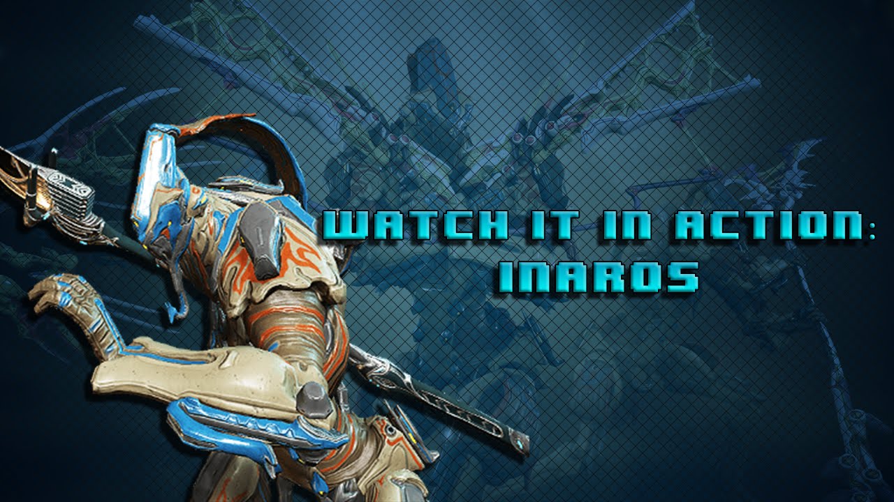 Warframe Watch it in Action: How to play and mod Inaros! - YouTube