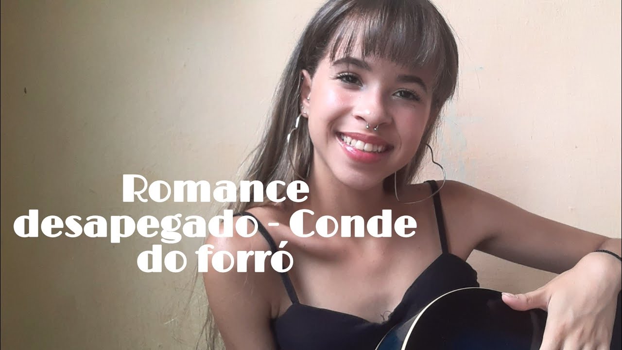 Romance desapegado - Conde do forró / cover - YouTube
