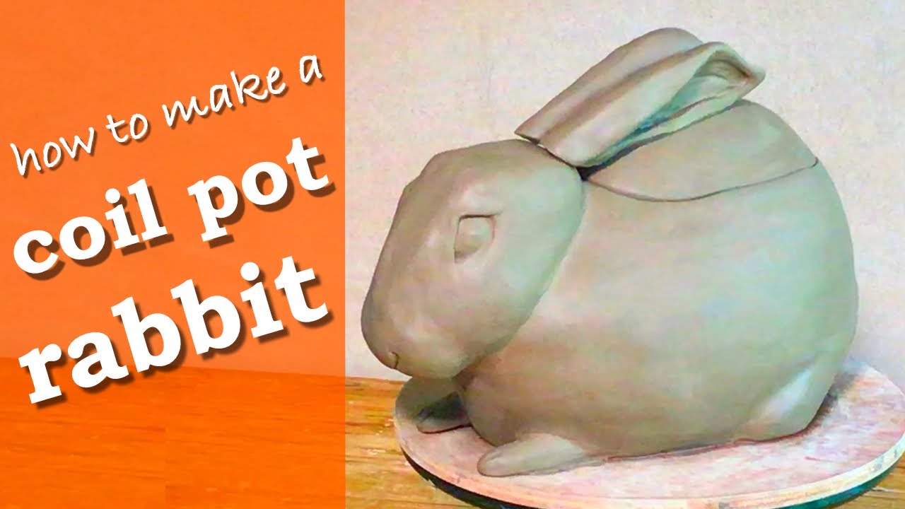 How to Make a Coil Pot Rabbit - YouTube