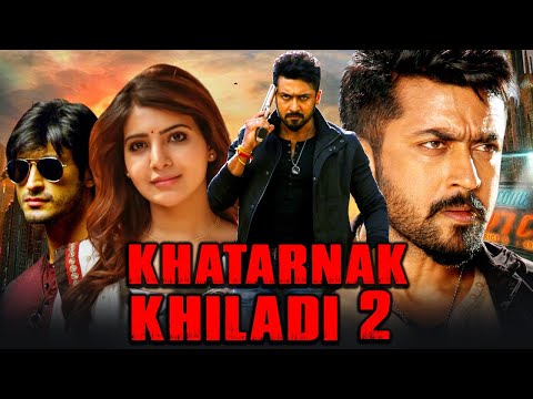 Suriya & Samantha Romantic Movie In Hindi | Khatarnak Khiladi 2 (खतरनाक खिलाडी 2) | Vidyut Jammwal