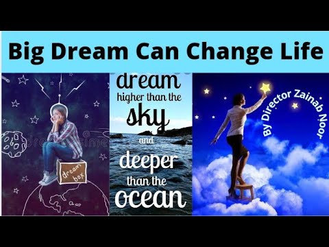 Big Dream Can Change Your Life||Dreams - YouTube