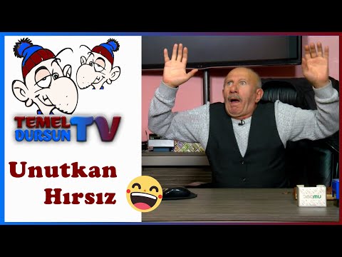 Unutkan Hırsız - Temel Dursun TV