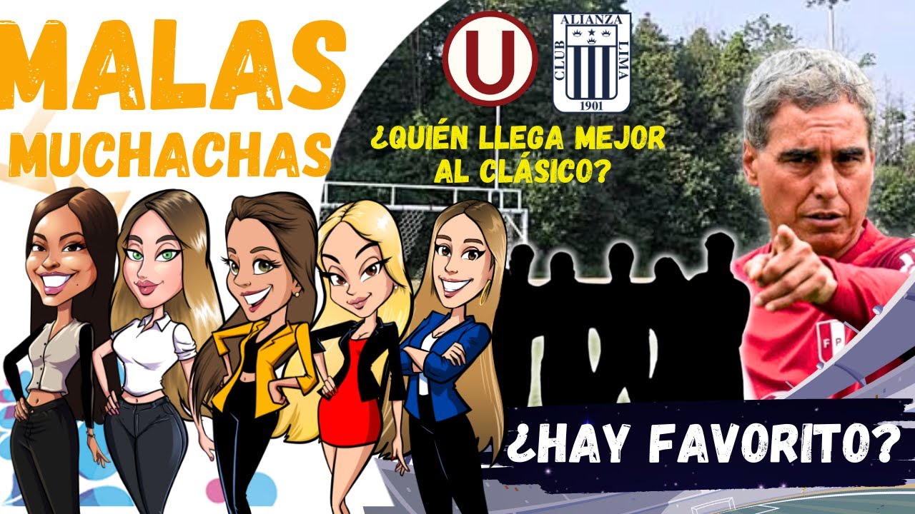 ¿HAY FAVORITO? ¿Quién llega mejor al Clásico Alianza - Universitario ...
