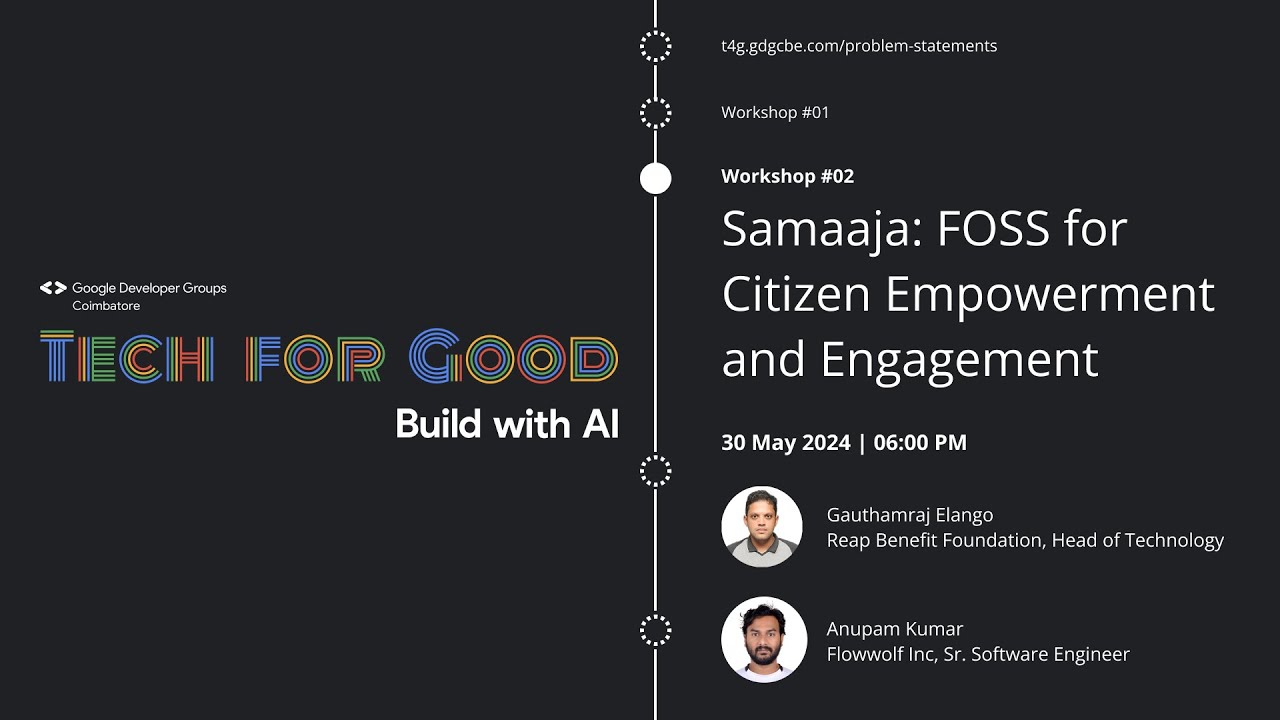 Tech for Good | Workshop 2 | Samaaja: FOSS for Citizen Empowerment and ...