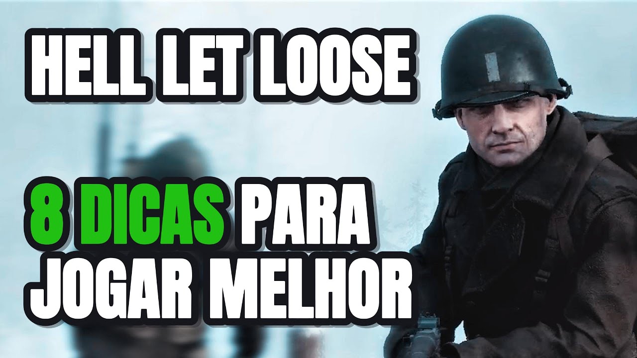 8 Dicas para jogar melhor HELL LET LOOSE - YouTube