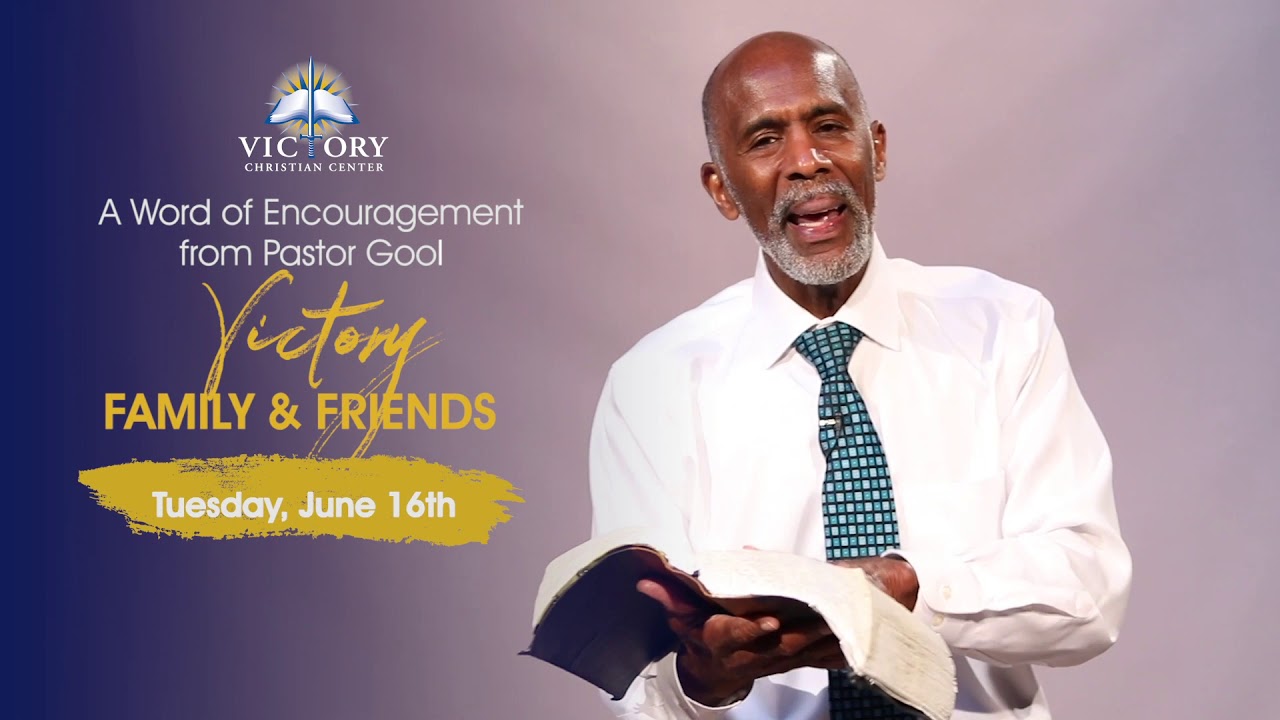 A Word of Encouragement from Pastor Gool (6.16.20) - YouTube