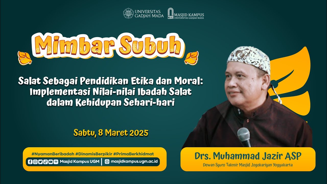 "Salat Sebagai Pendidikan Etika dan Moral" ~ Drs. Muhammad Jazir ASP ...