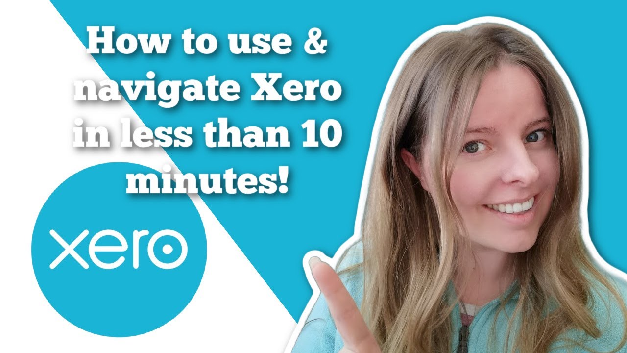 Learn how to use & navigate Xero in less than 10 minutes - Xero ...