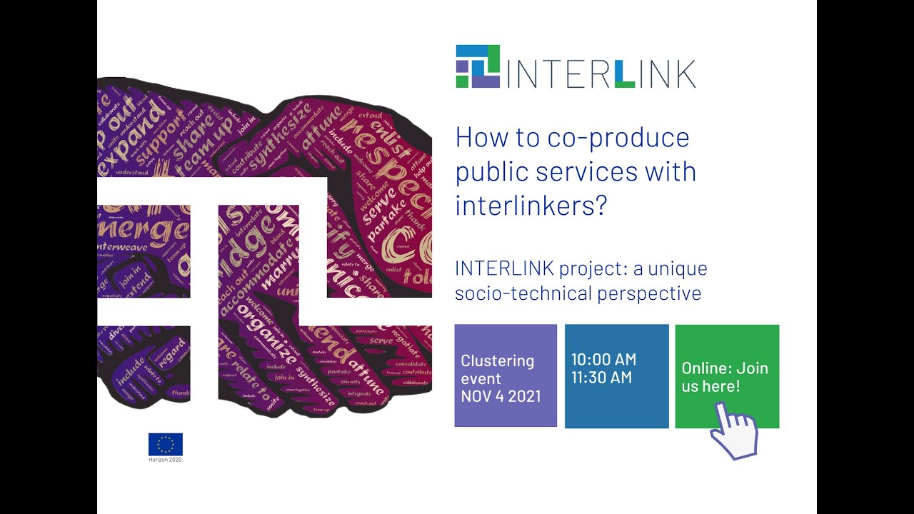INTERLINK Clustering event: how to co-produce public services with "interlinkers"? - YouTube