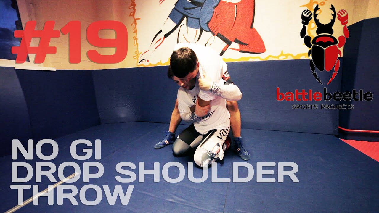 NO GI DROP SHOULDER THROW - BATTLE BEETLE TUTORIAL #19 - YouTube